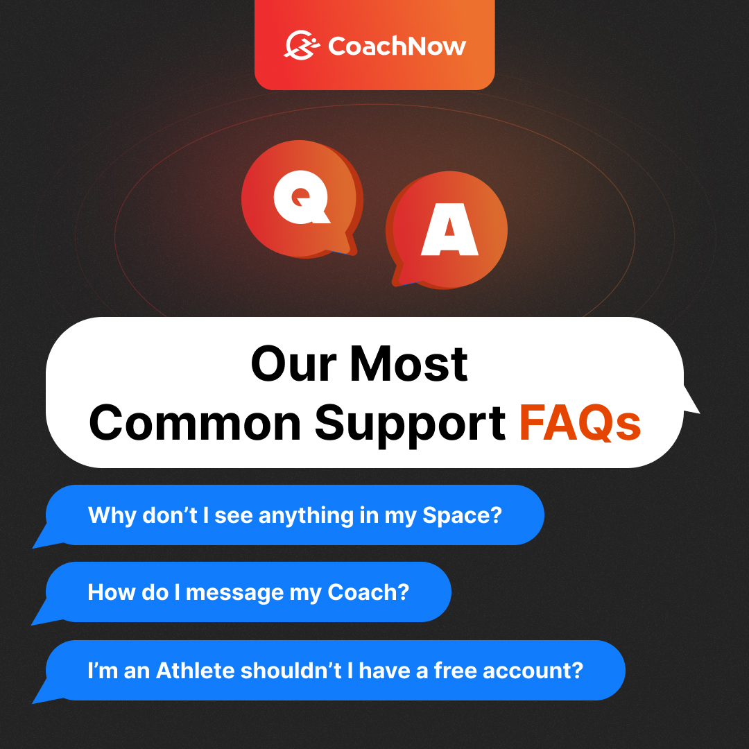 Our Most Common Support FAQs - CoachNow